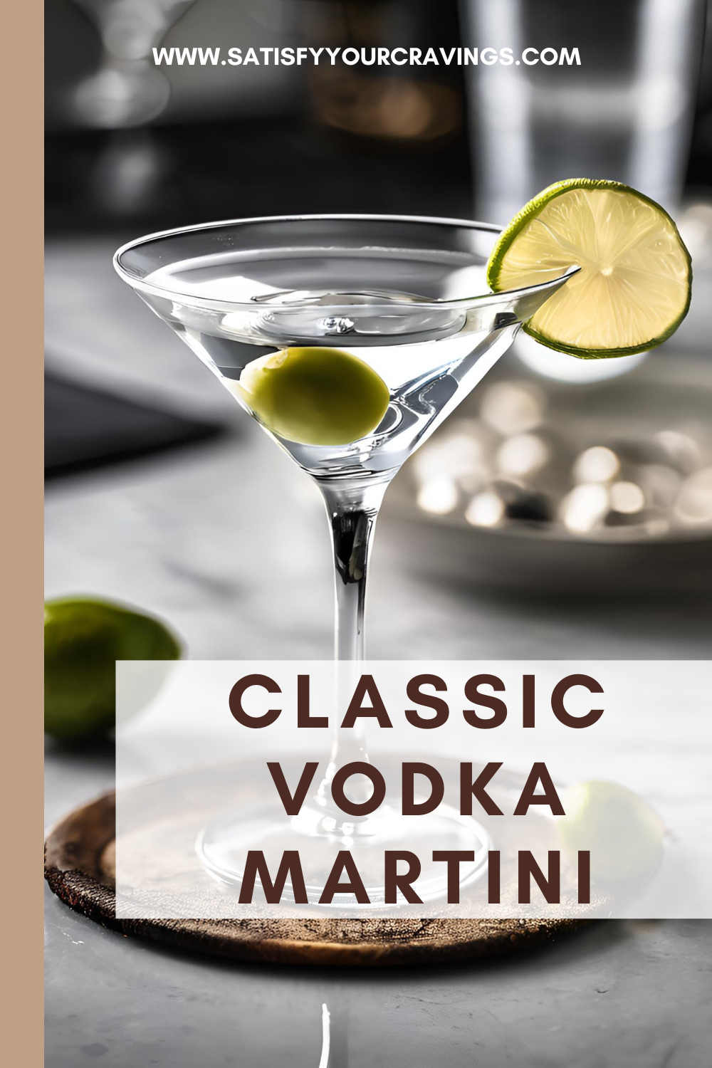 Classic Vodka Martini - Satisfy Your Cravings