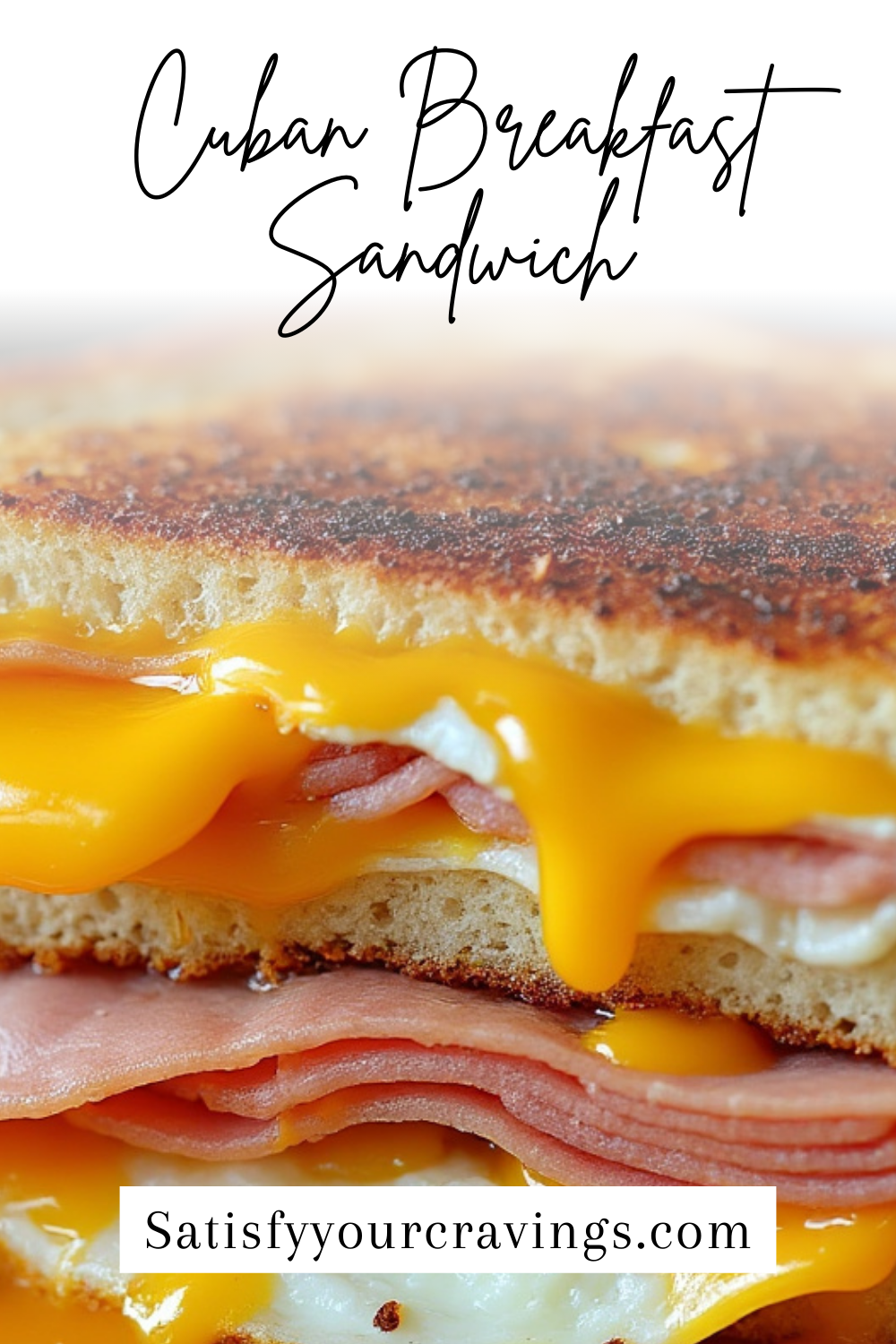 Cuban Breakfast Sandwiches - Satisfy Your Cravings